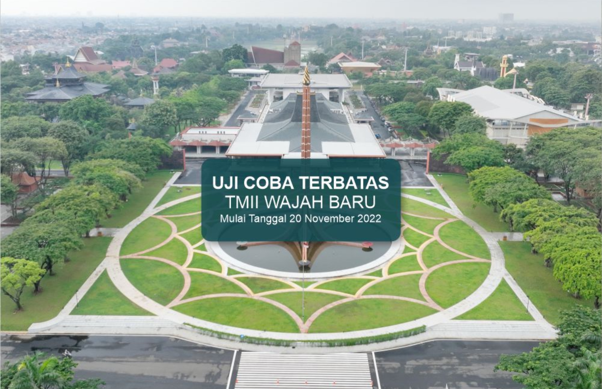 TMII Dibuka Kembali untuk Umum 20 November 2022, Berikut Harga, Syarat ...